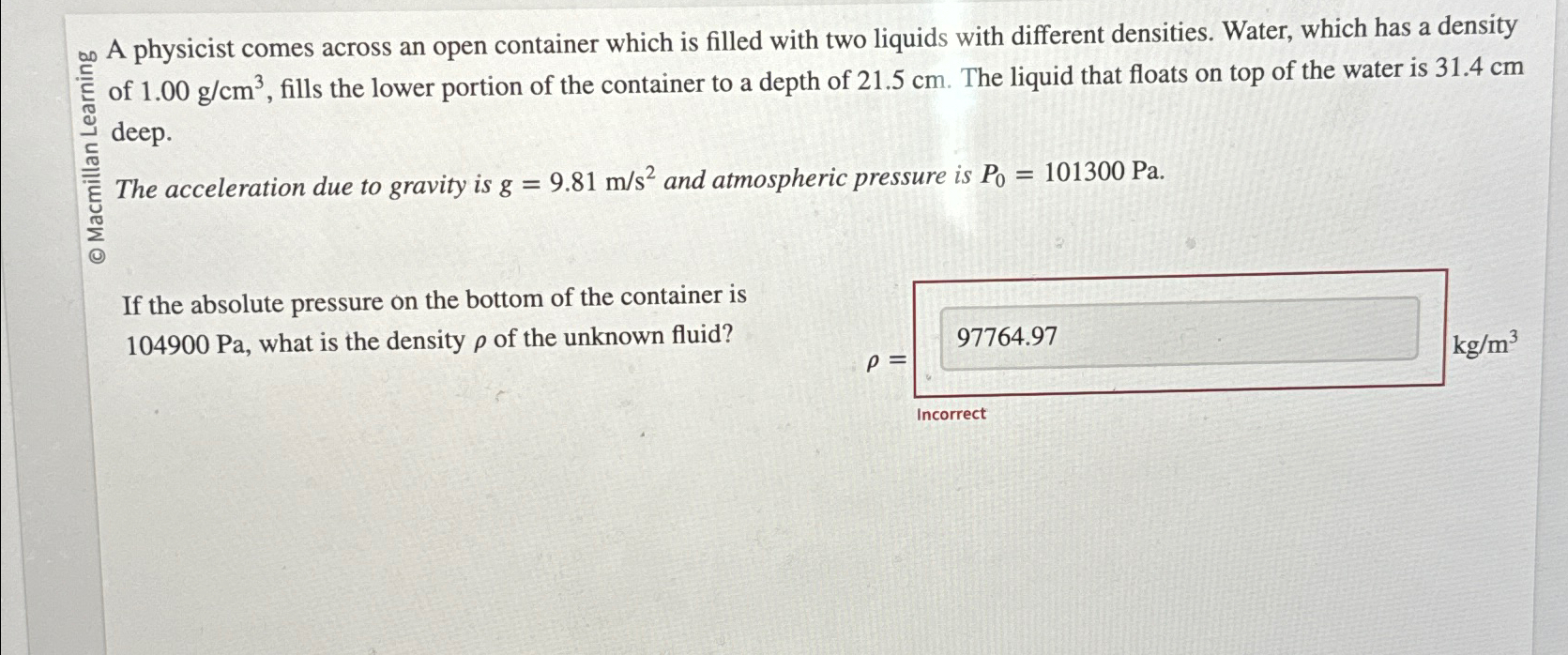 Solved 先of 1.00gcm3, ﻿fills the lower portion of the | Chegg.com