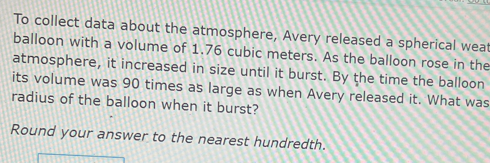 Solved To collect data about the atmosphere, Avery released | Chegg.com