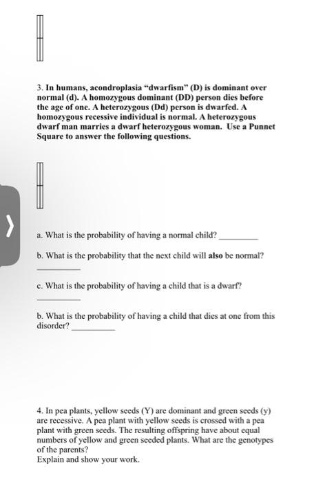 Solved 3. In humans, acondroplasia "dwarfism" (D) is | Chegg.com