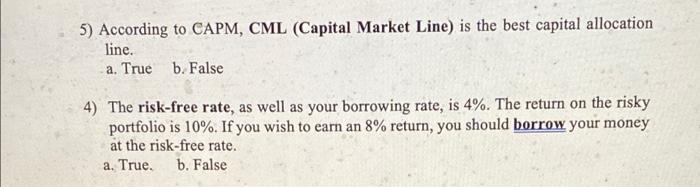 Solved 5) According to CAPM, CML (Capital Market Line) is | Chegg.com