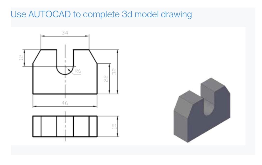 Solved Use AUTOCAD to complete 3d model drawing 30 28 Use | Chegg.com