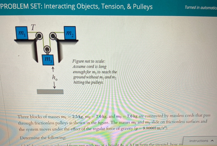 Solved PROBLEM SET: Interacting objects, Tension, & Pulleys | Chegg.com