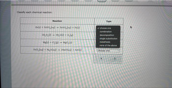 Solved Classify each chemical reaction: | Chegg.com Solved Classify each chemical reaction: | Chegg.com