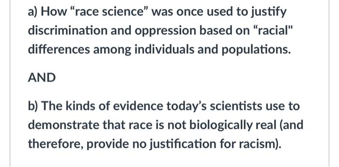 Solved a) How “race science” was once used to justify | Chegg.com