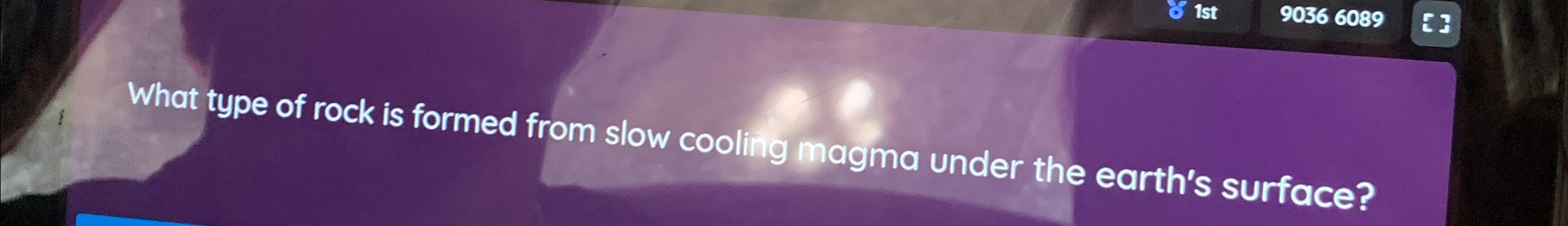 Solved What type of rock is formed from slow cooling magma | Chegg.com