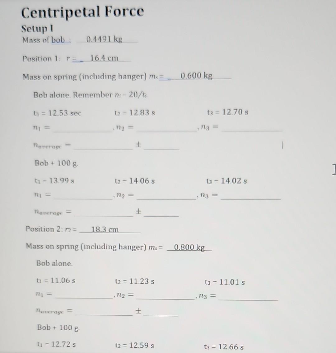 Setup I Mass of bob: 0.4491 kg Position 1: r=−16.4 cm | Chegg.com