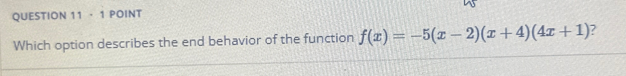 Solved QUESTION 11 * 1 POINTWhich option describes the end | Chegg.com Solved QUESTION 11 * 1 POINTWhich option describes the end | Chegg.com