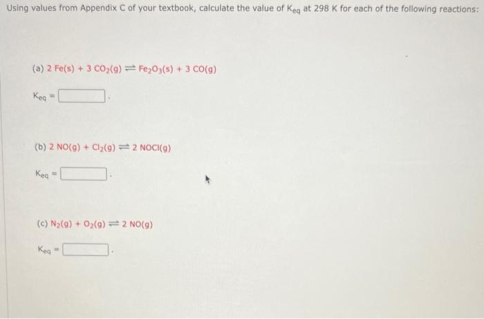 Solved Using values from Appendix C of your textbook, | Chegg.com
