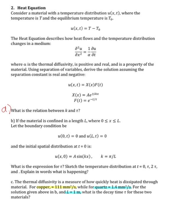Solved 2. Heat Equation Consider a material with a | Chegg.com