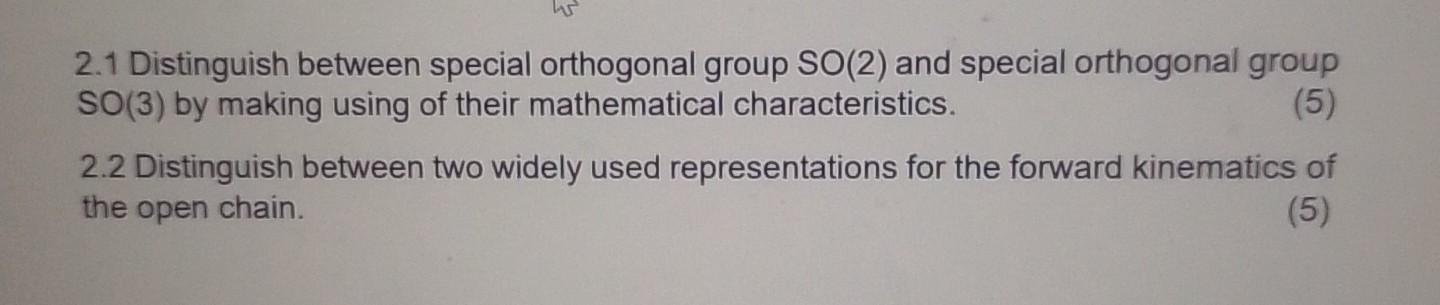 Solved 2.1 Distinguish between special orthogonal group | Chegg.com