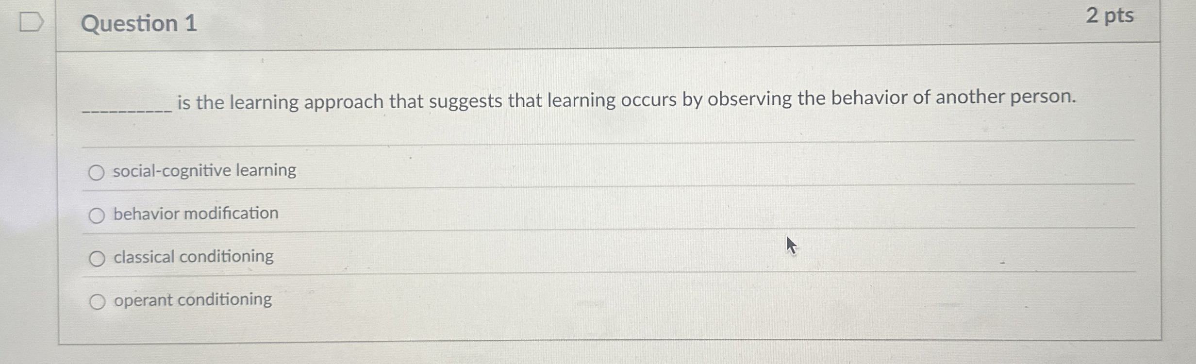 Solved Question 12 ﻿pts is the learning approach that | Chegg.com