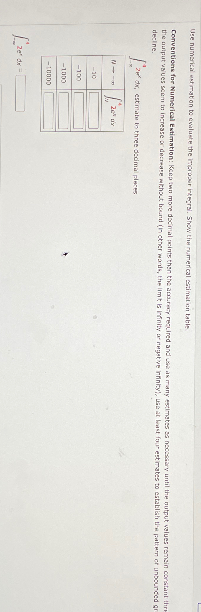 Use numerical estimation to evaluate the improper | Chegg.com