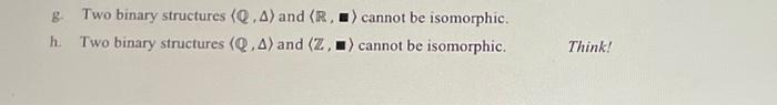 g. Two binary structures Q,Δ) and R,∇ cannot be | Chegg.com