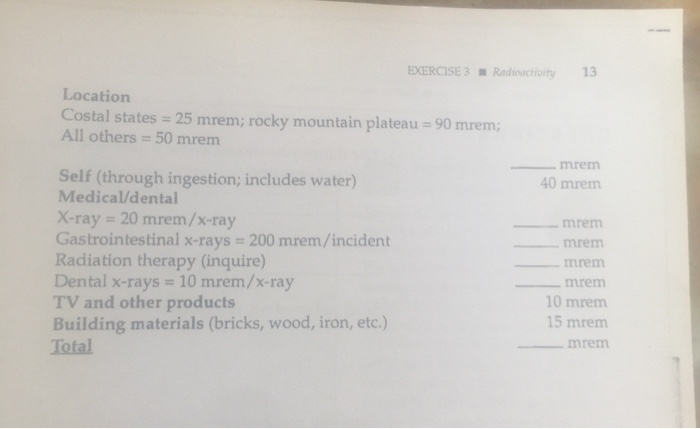 EXERCISE 3 Radioactivity 13 Location Costal states = | Chegg.com