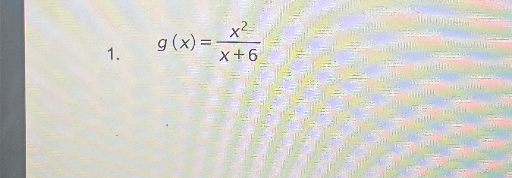 Solved g(x)=x2x+6 ﻿Find the domain | Chegg.com