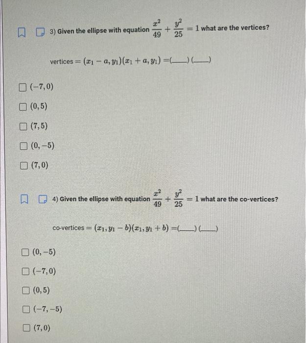 Solved 3) Given the ellipse with equation 49x2+25y2=1 what | Chegg.com