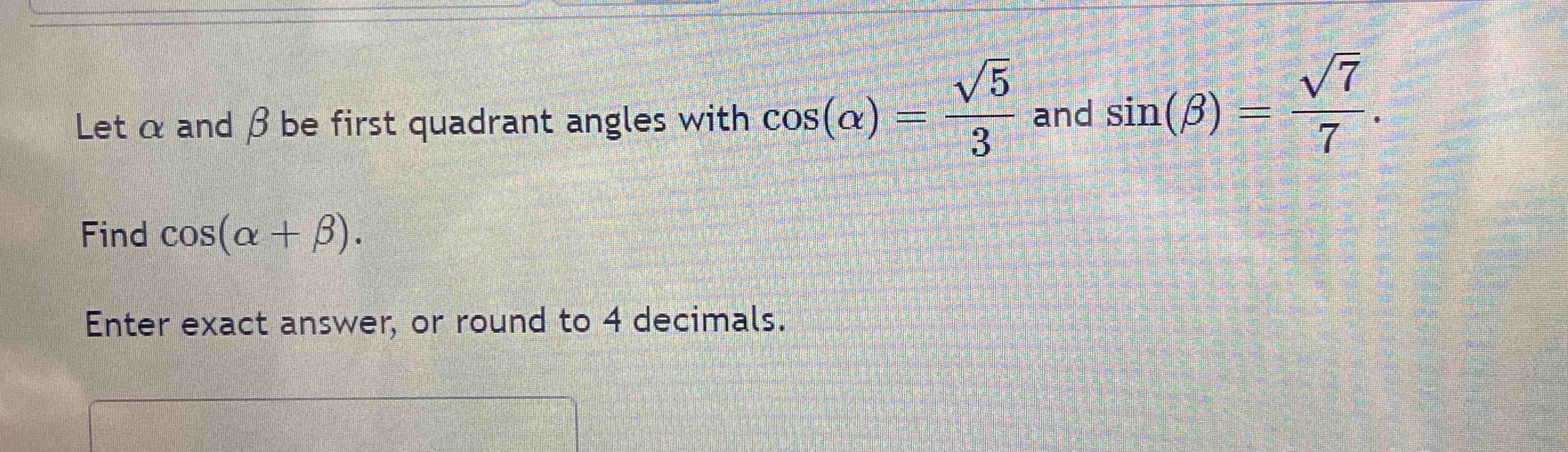 Solved Let α ﻿and β ﻿be first quadrant angles with | Chegg.com