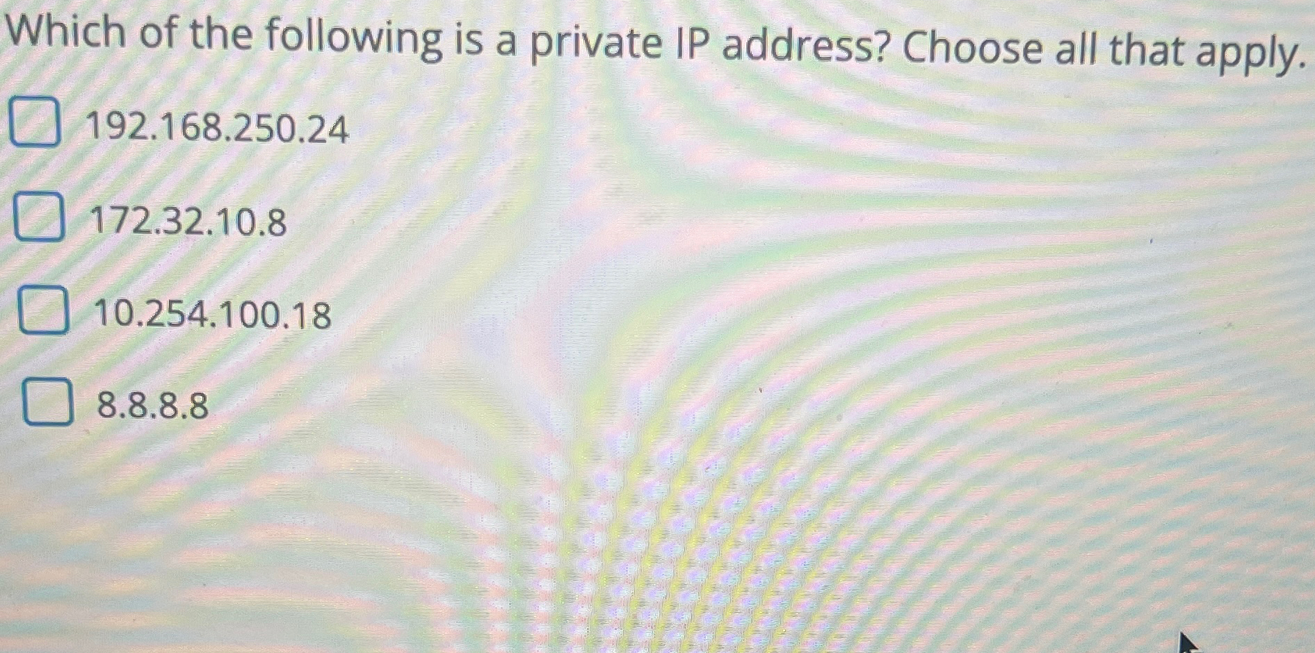 Solved Which of the following is a private IP address? | Chegg.com