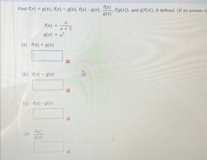 Solved Find f(x) + g(x), f(x) – g(x), f(x) · g(x), f(x) | Chegg.com