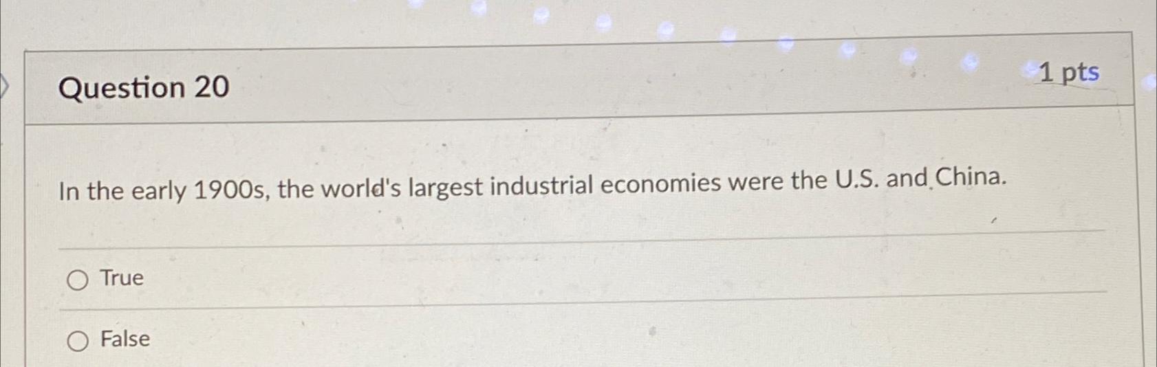 Solved Question 201 ﻿ptsIn the early 1900s, ﻿the world's | Chegg.com