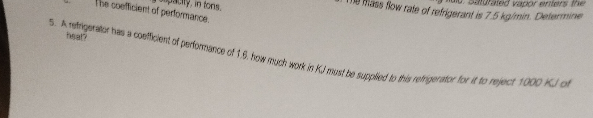 heat?The coefficient of perA refrigeralor has a | Chegg.com