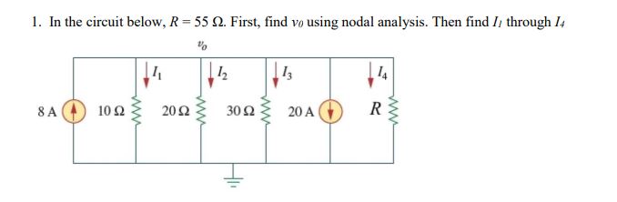 Solved In the circuit below, R=55Ω. ﻿First, find v0 ﻿using | Chegg.com