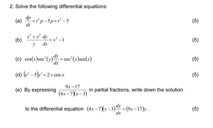 Solved 2. Solve the following differential equations: (a) | Chegg.com