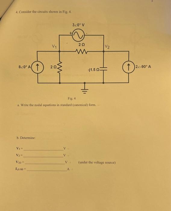 Solved 4. Consider the circuits shown in Fig, 4. a. Write | Chegg.com
