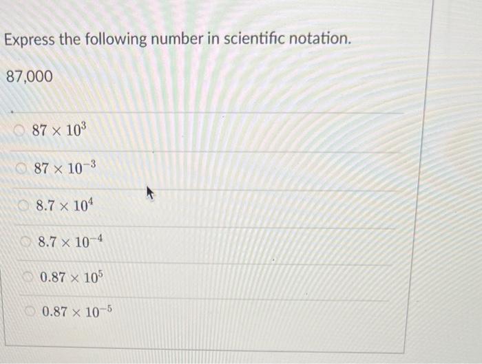 Solved Express the following number in scientific notation. | Chegg.com