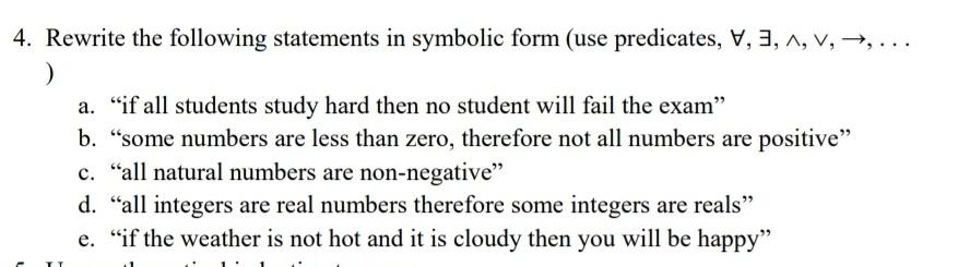 Solved 4. Rewrite the following statements in symbolic form | Chegg.com