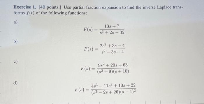 Solved Exercise 1. [40 points.] Use partial fraction | Chegg.com