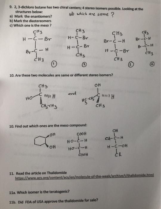 Solved 9. 2, 3-dichloro butane has two chiral centers; 4 | Chegg.com