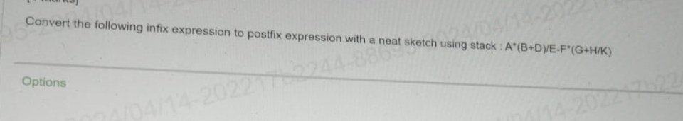Convert the following infix expression to postfix | Chegg.com