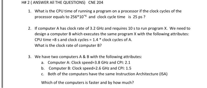 Solved 1. What is the CPU time of running a program on a | Chegg.com