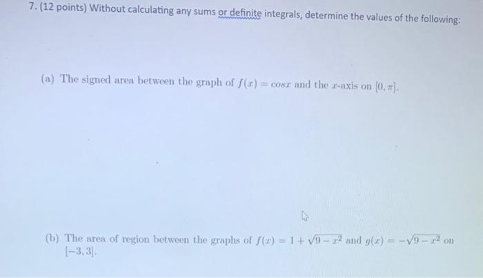 Solved 7. (12 points) Without calculating any sums or | Chegg.com