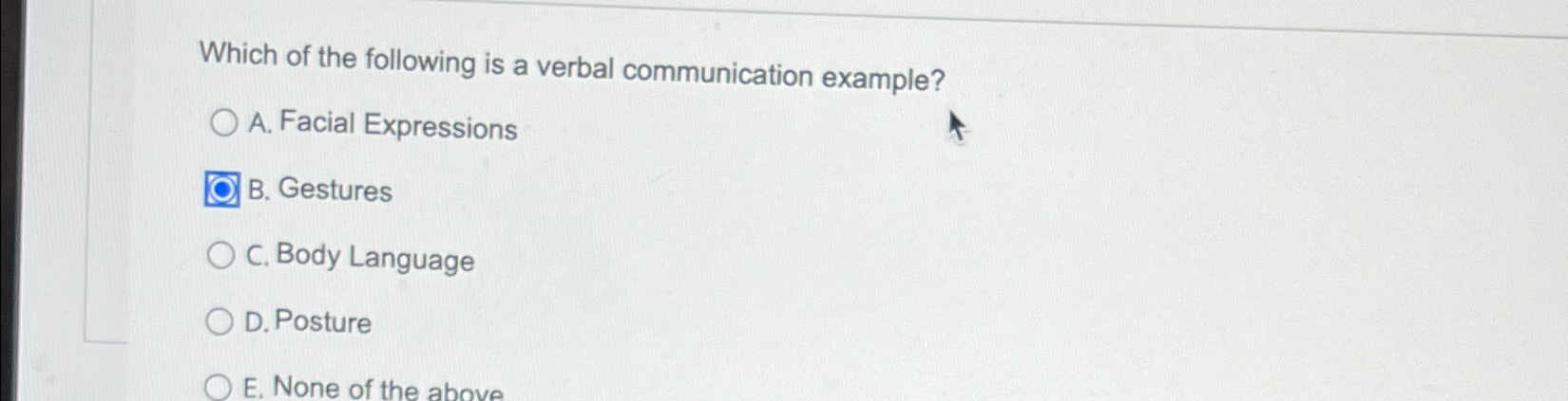 Solved Which of the following is a verbal communication | Chegg.com