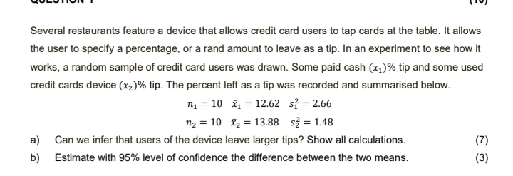 Solved Several restaurants feature a device that allows | Chegg.com