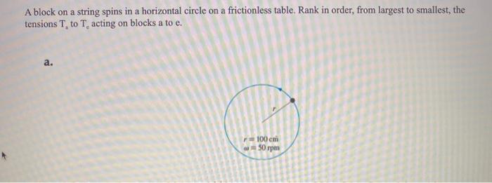 Solved A block on a string spins in a horizontal circle on a | Chegg.com