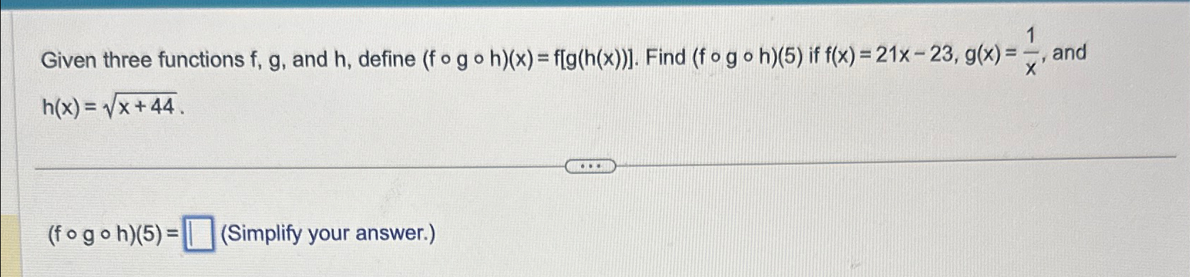 Solved Given three functions f,g, ﻿and h, ﻿define | Chegg.com