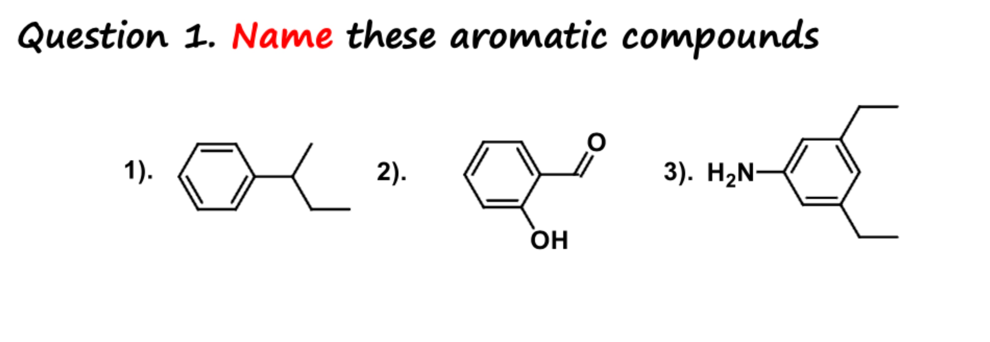 Solved Question 1. ﻿Name these aromatic compounds. | Chegg.com