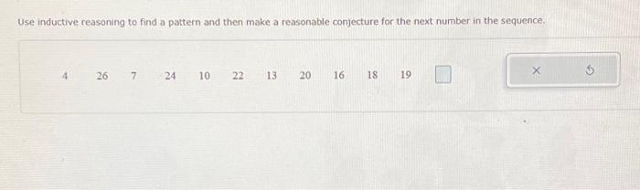 Solved Use inductive reasoning to find a pattern and then | Chegg.com