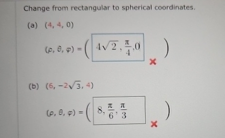 Solved Change from rectangular to spherical | Chegg.com
