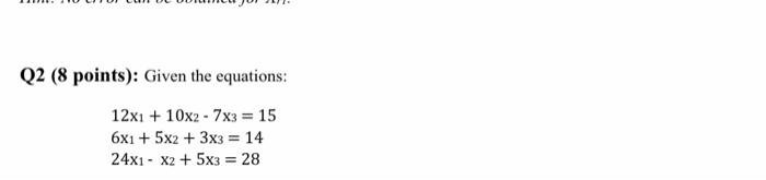 Solved Q2 (8 points): Given the equations: | Chegg.com