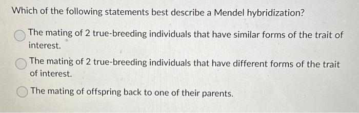 Solved Which of the following statements best describe a | Chegg.com