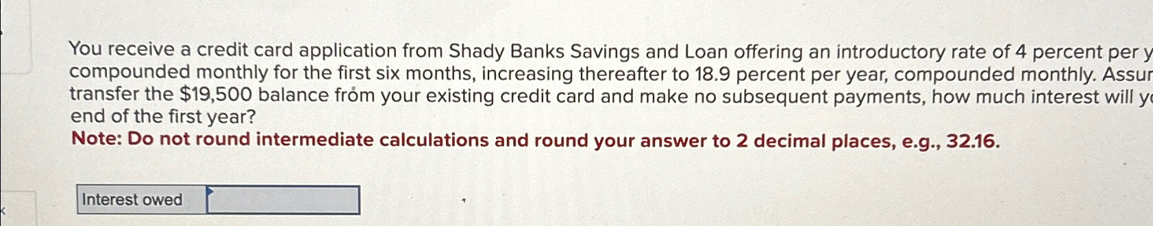 Solved You receive a credit card application from Shady | Chegg.com