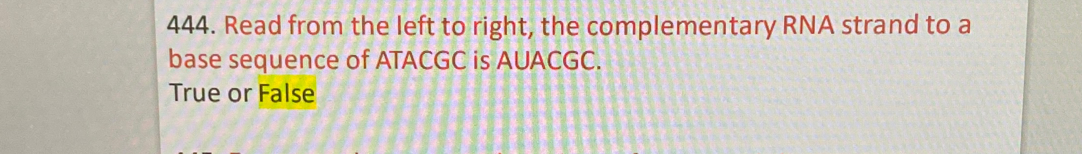 Solved Read from the left to right, the complementary RNA | Chegg.com