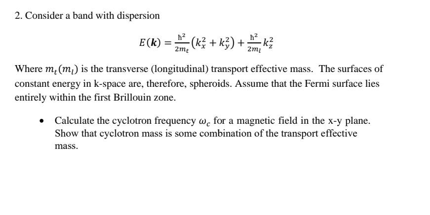 Solved 2. Consider a band with dispersion | Chegg.com