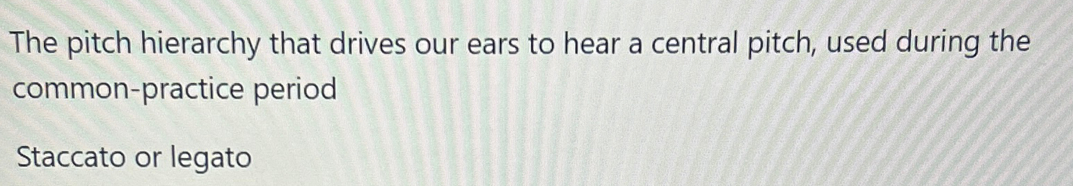 Solved The pitch hierarchy that drives our ears to hear a | Chegg.com