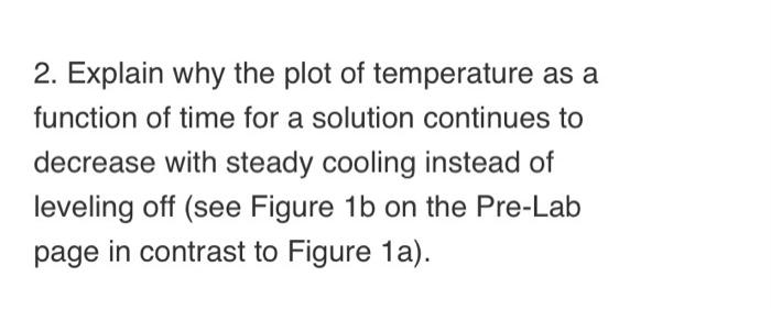 Solved 2. Explain why the plot of temperature as a function | Chegg.com