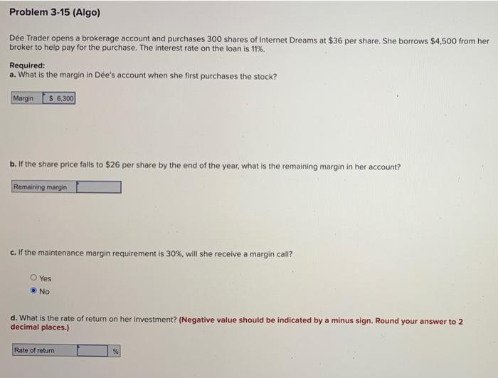 Solved Problem 3-15 (Algo) Dée Trader opens a brokerage | Chegg.com